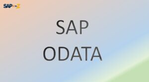 SAP OData: A Comprehensive Guide | SAPA2Z